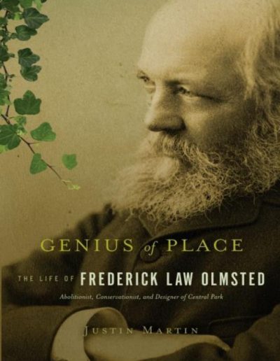 Genius of Place: The Life of Frederick Law Olmsted / Cuộc đời của cha ...